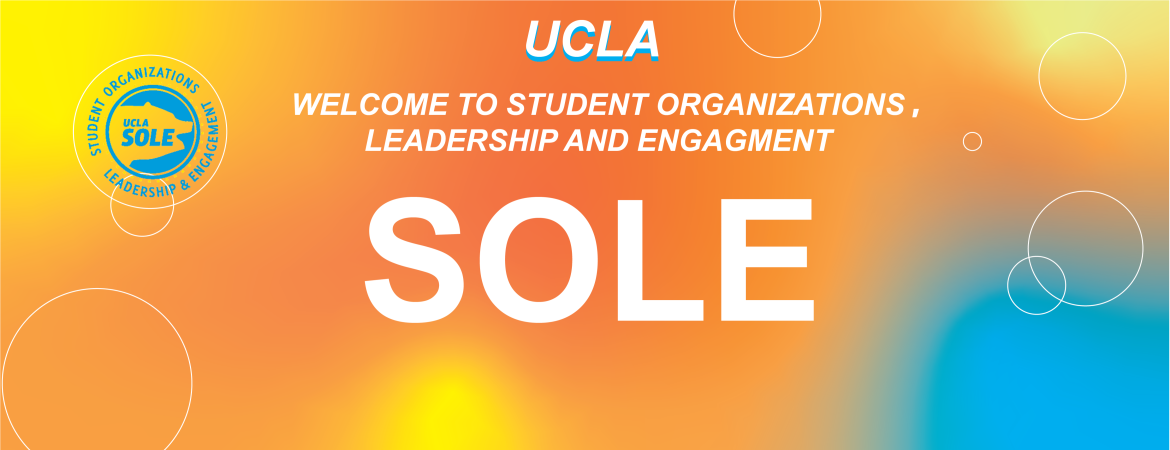 Welcome to SOLE | UCLA Student Organizations, Leadership & Engagement